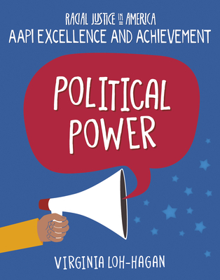 Political Power by Virginia Loh-Hagan | Goodreads