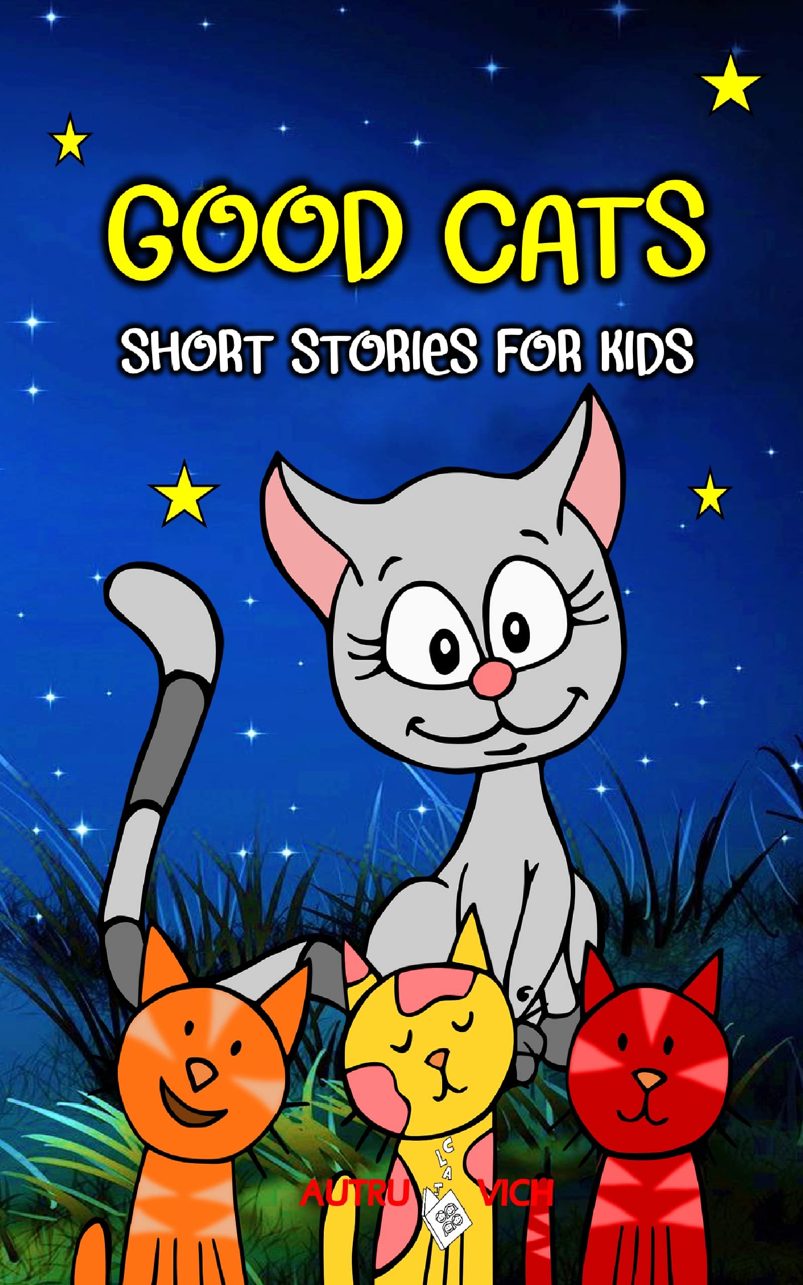 SHORT STORIES FOR KIDS: Books for Kids 9-12 by Autru Vich | Goodreads