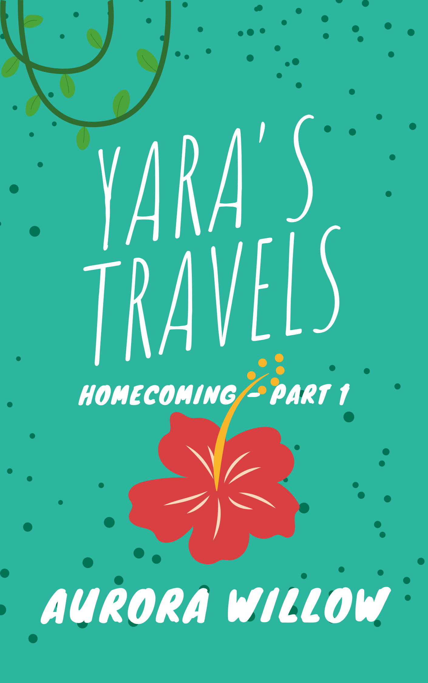 Yara's Travels: Homecoming - Part 1 by Aurora Willow | Goodreads