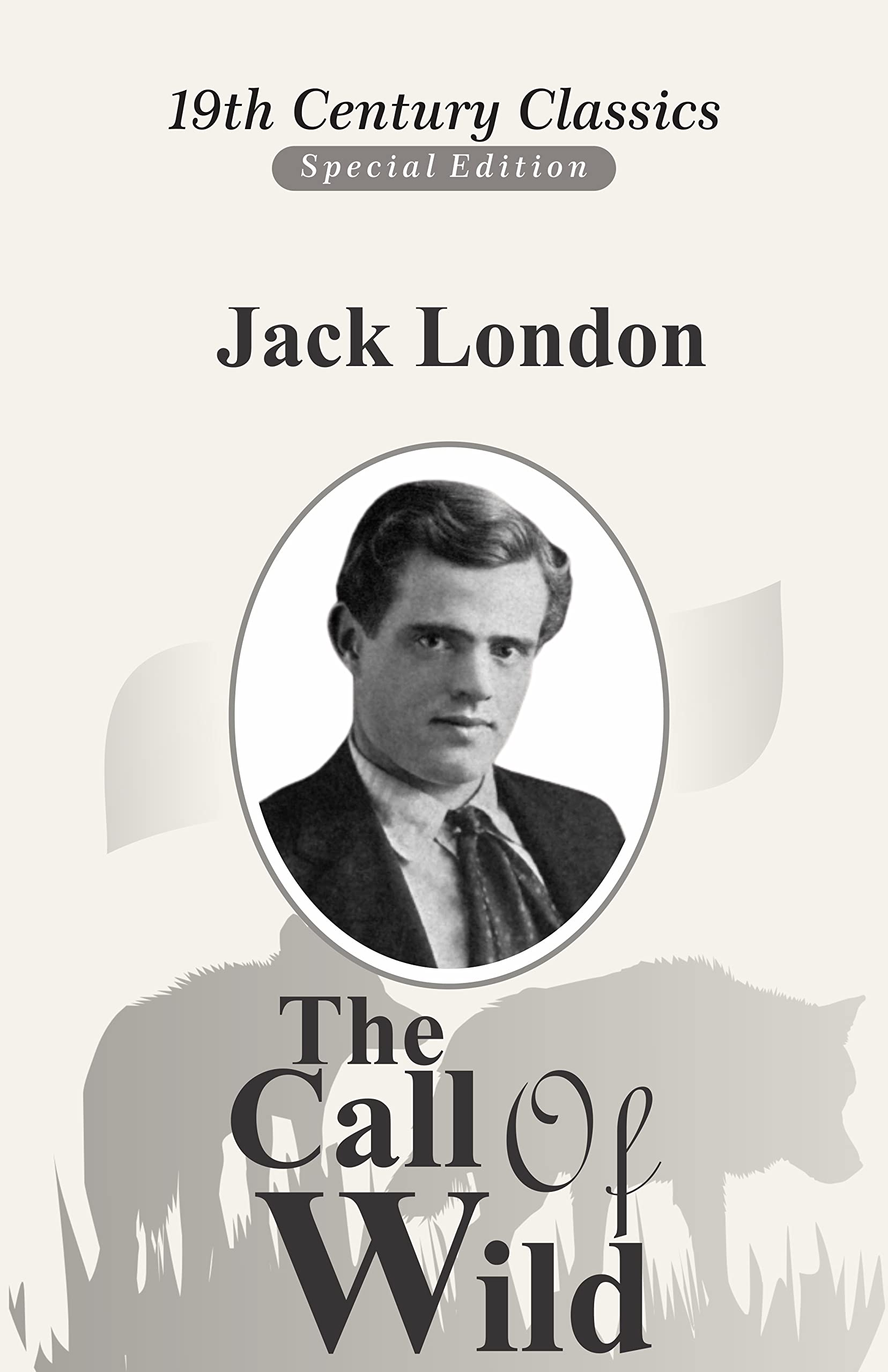 The Call of the Wild (A classics novel by Jack Londo Illustrated ...