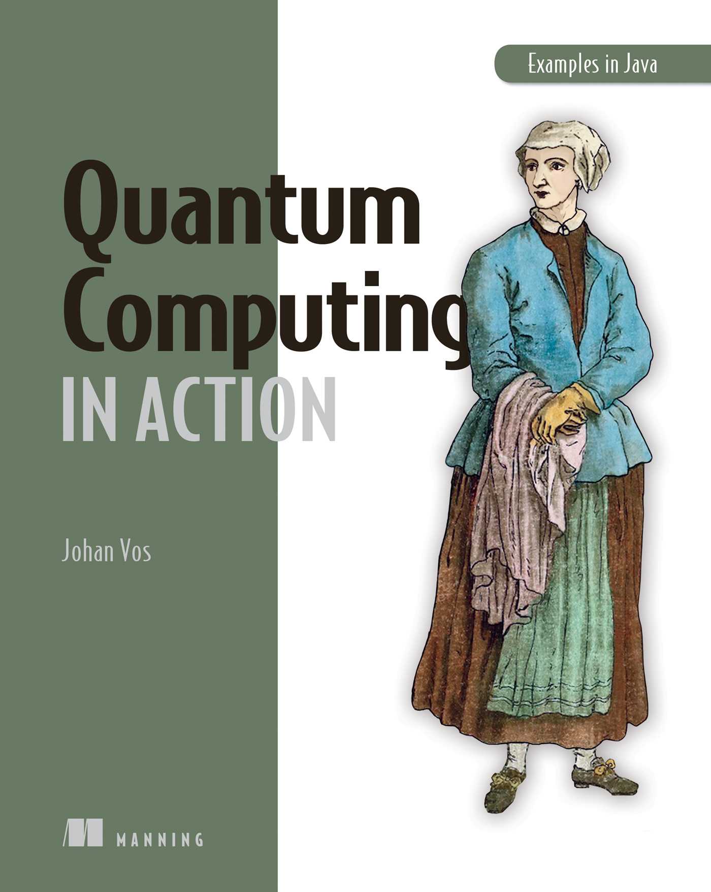Quantum Computing in Action by Johan Vos | Goodreads