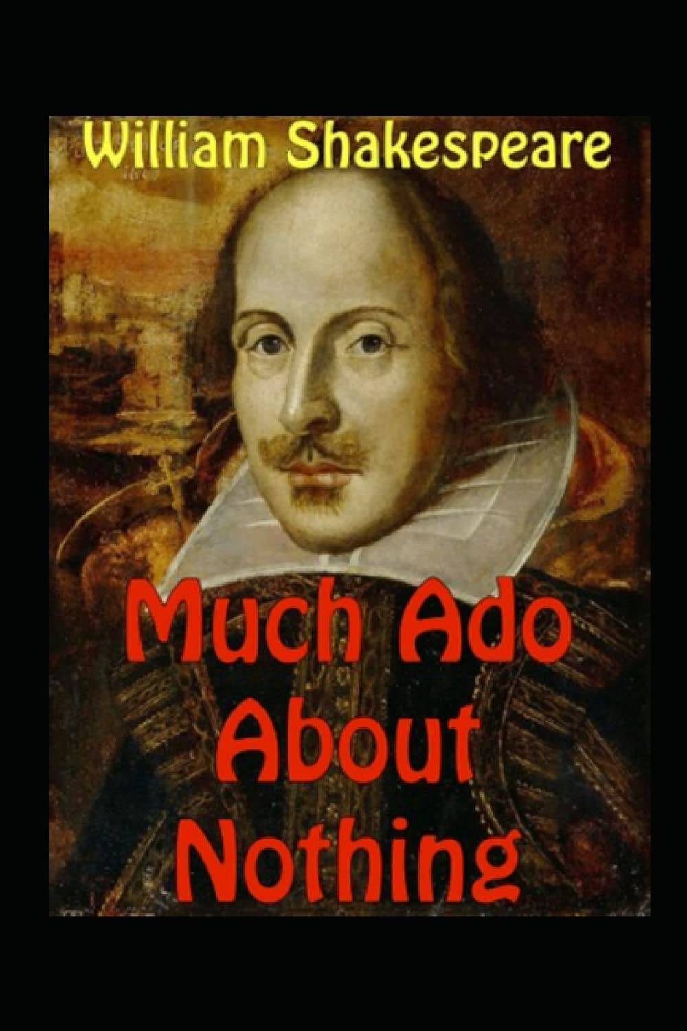 Much Ado about Nothing William Shakespeare illustrated by William ...
