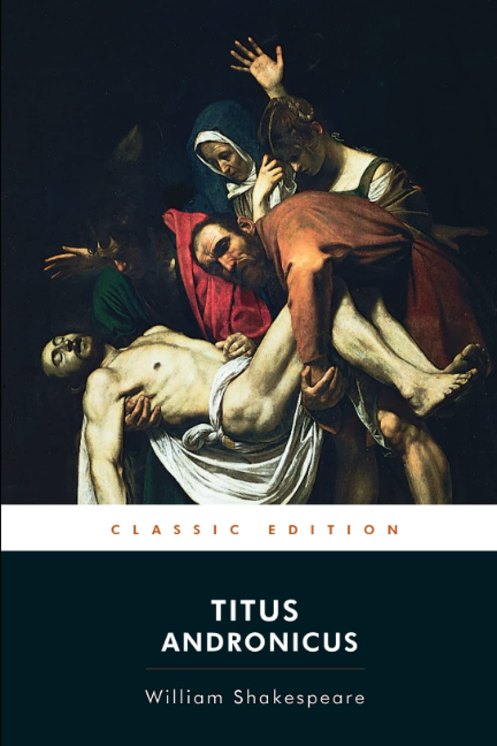 THE TRAGEDY OF TITUS ANDRONICUS By William Shakespeare Annotated by ...