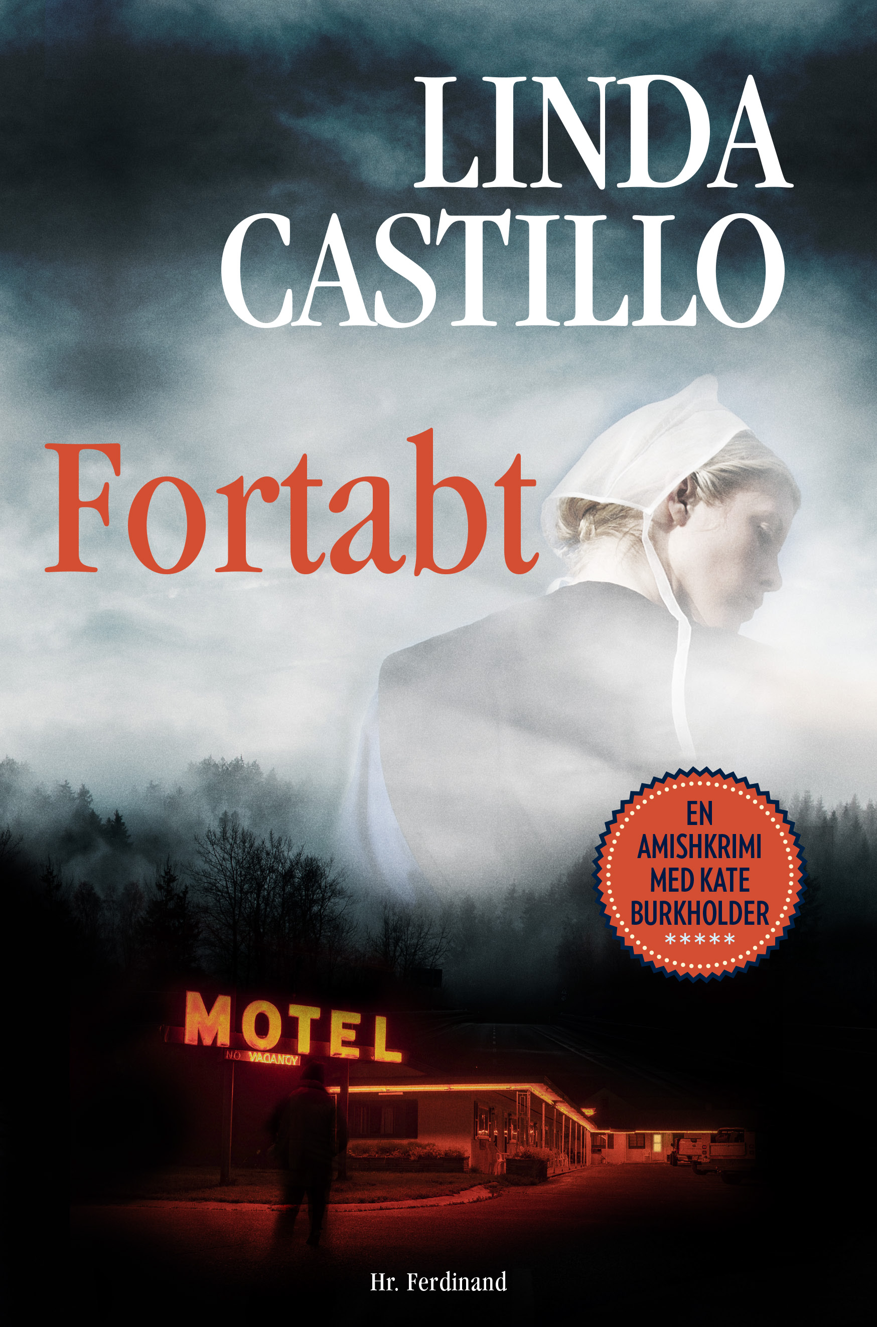 Fortabt (Kate Burkholder - amish krimi, #13) by Linda Castillo | Goodreads
