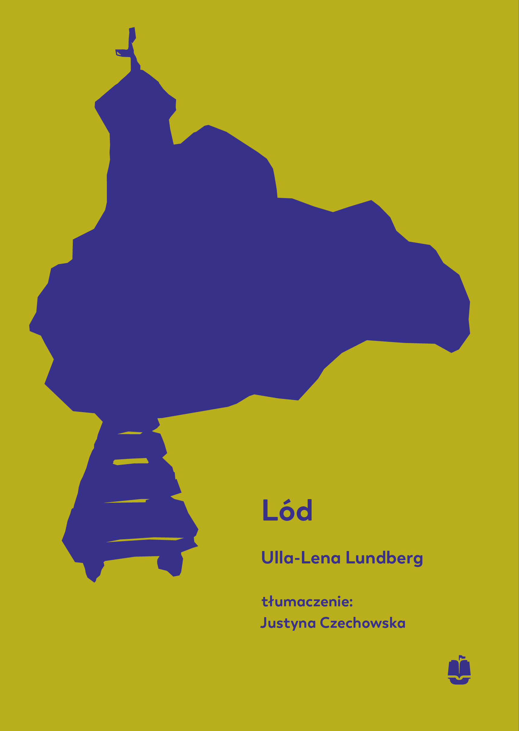Lód by Ulla-Lena Lundberg | Goodreads