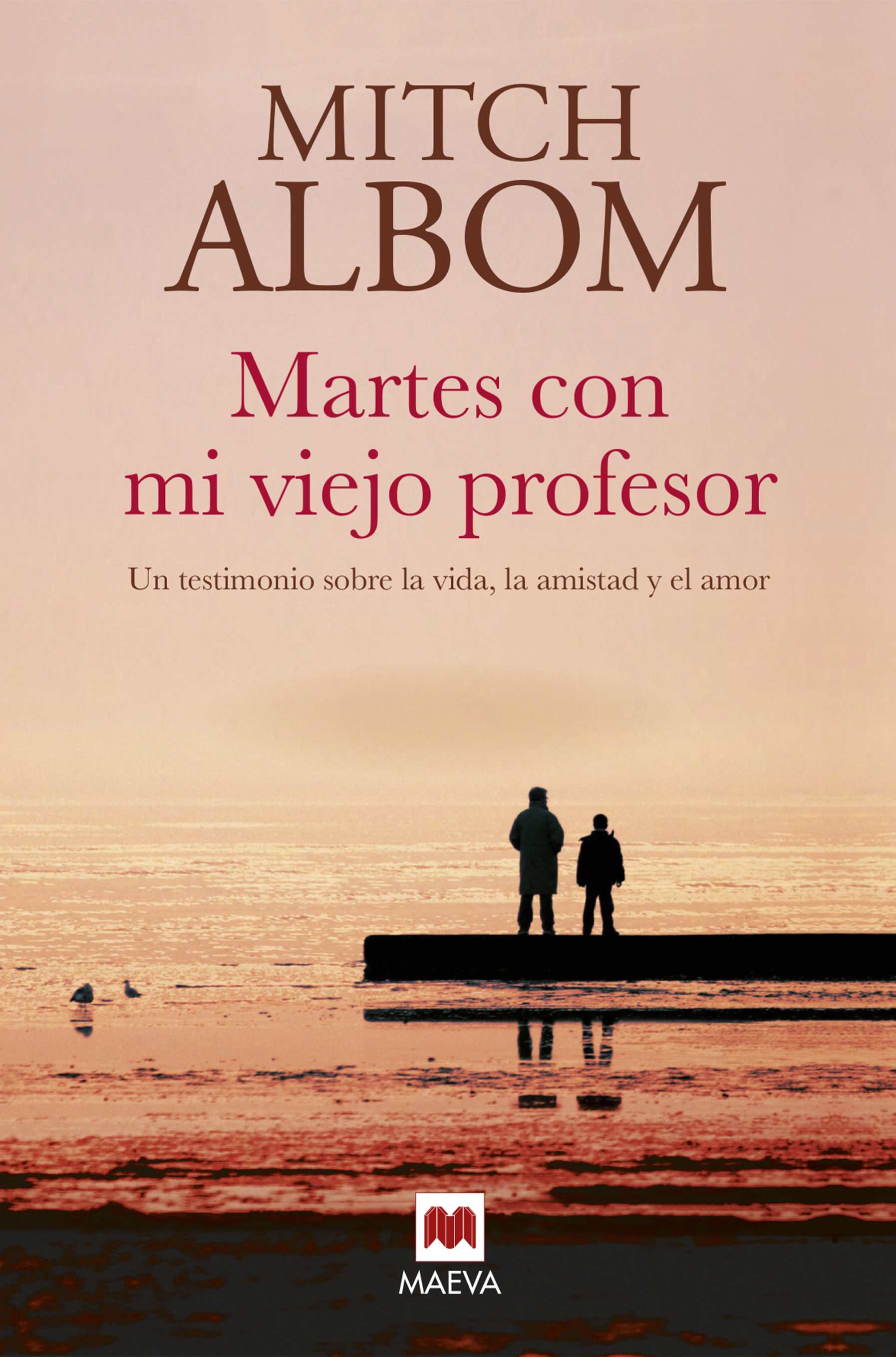 Martes Con Mi Viejo Profesor By Mitch Albom Goodreads