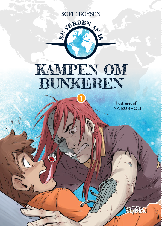 Kampen om bunkeren (En Verden af Is #1) by Sofie Boysen | Goodreads