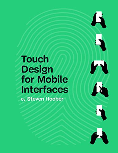 Touch Design for Mobile Interfaces by Steven Hoober | Goodreads