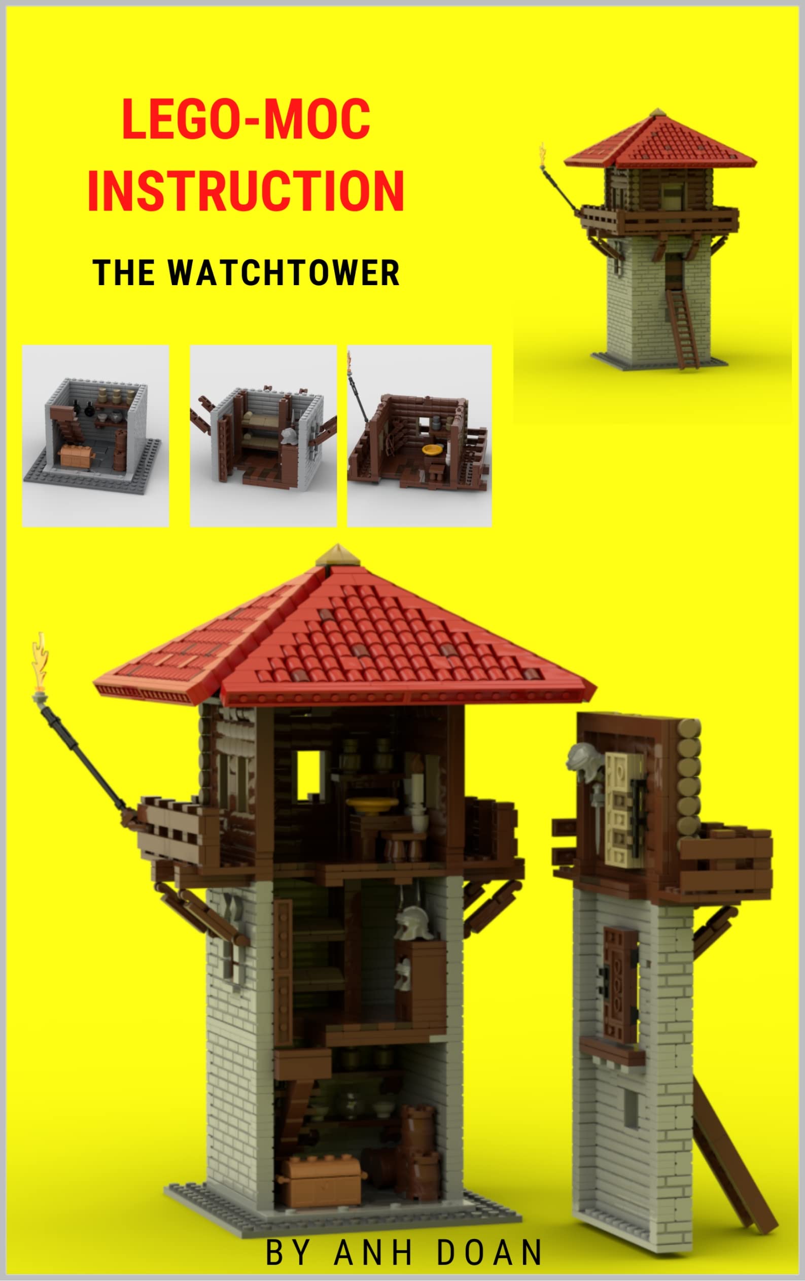 LEGO-MOC INSTRUCTION: The Watchtower by Anh Doan | Goodreads