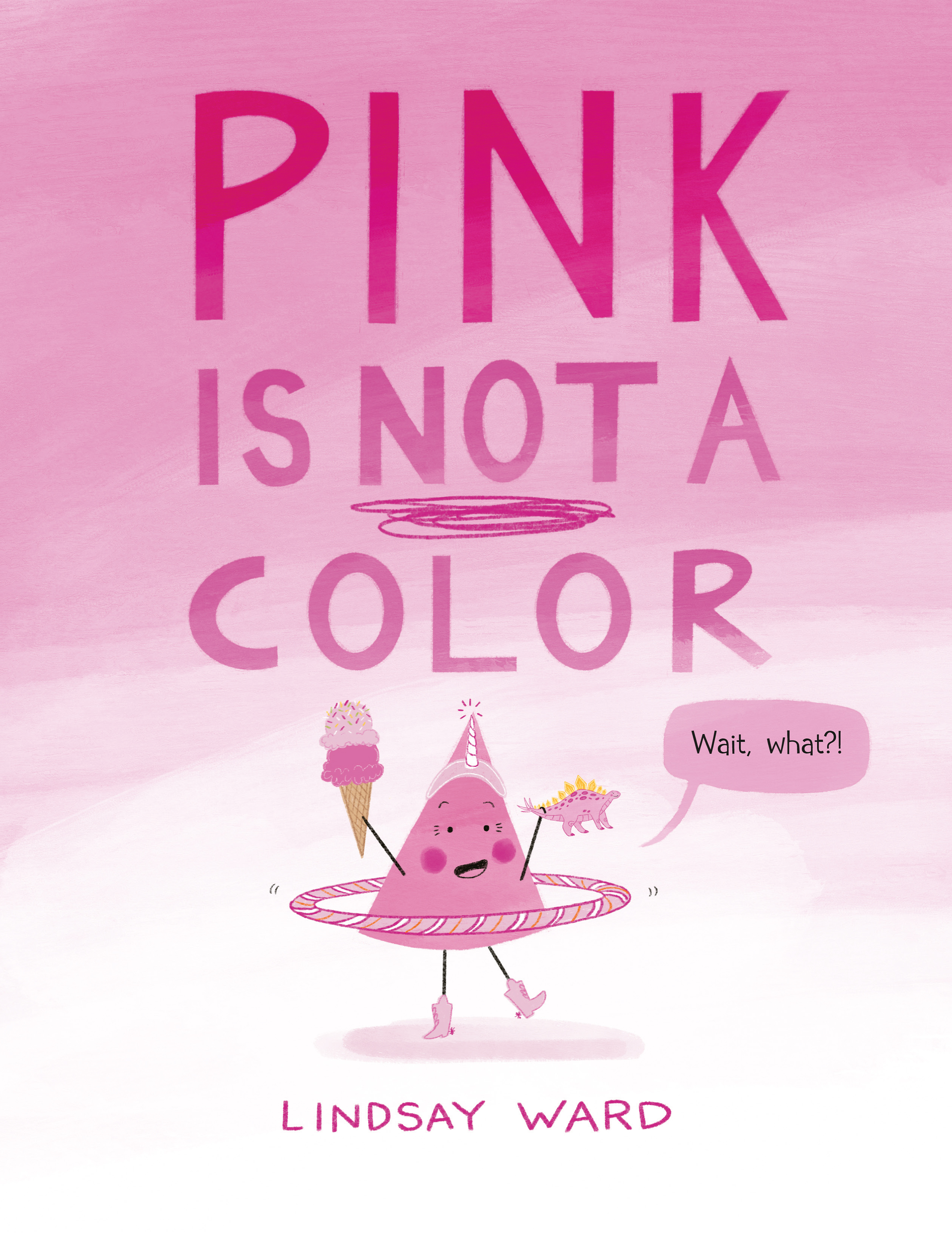 Pink Is Not a Color (Color Friends) by Lindsay Ward | Goodreads
