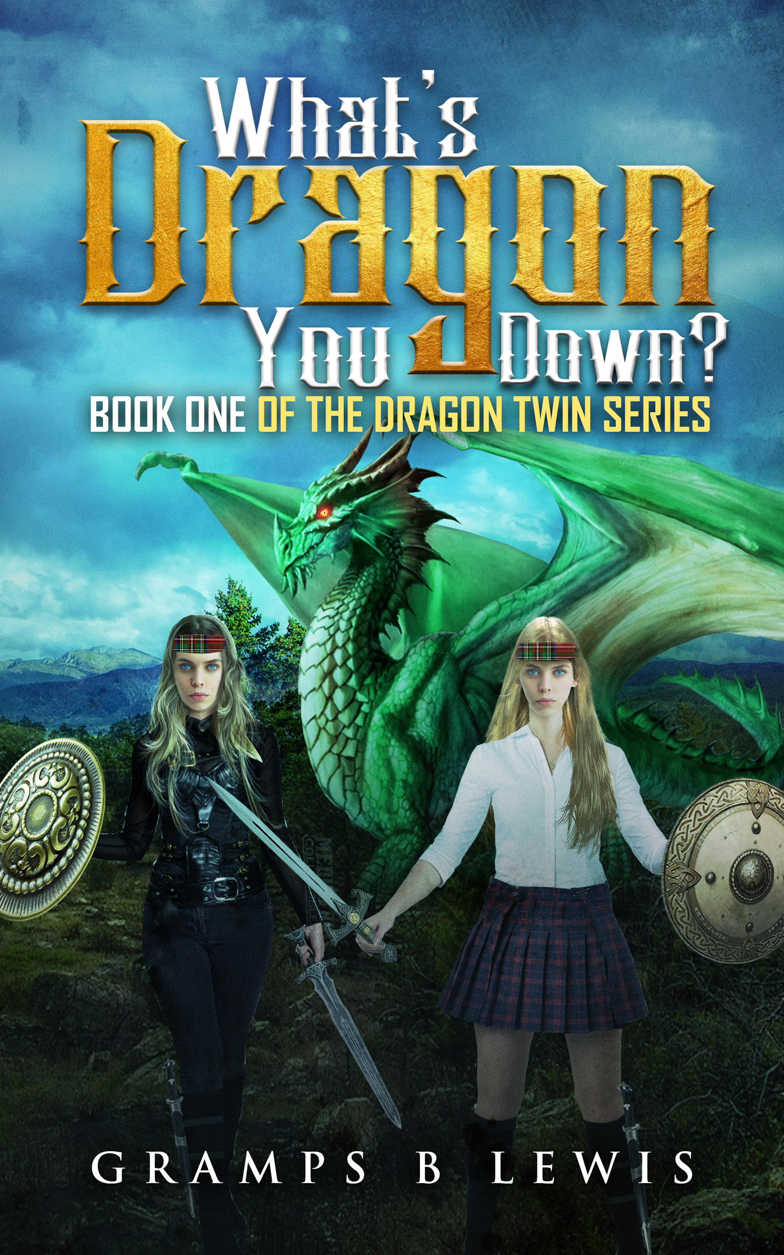 What's Dragon You Down? by Gramps B. Lewis | Goodreads