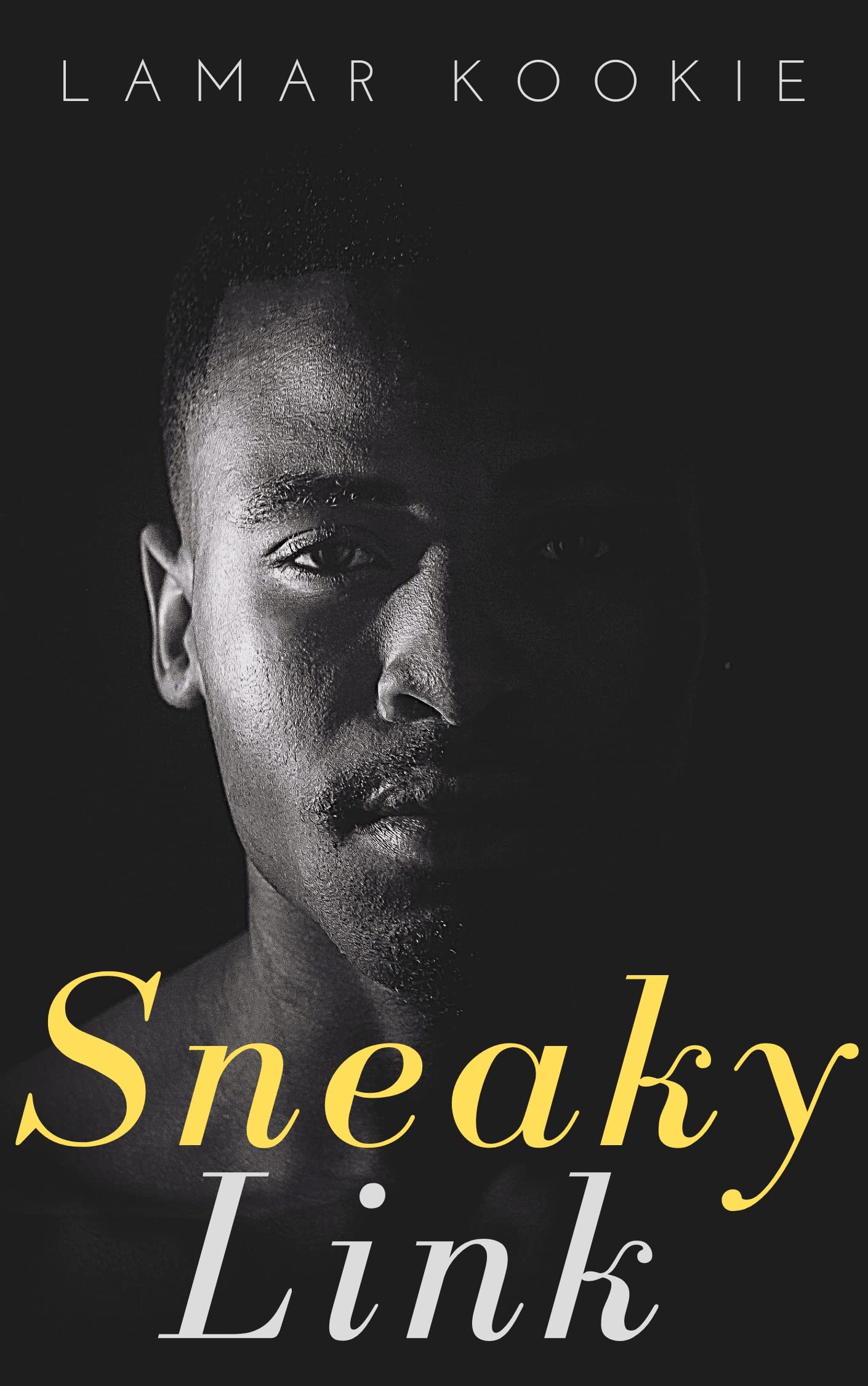 Sneaky Link : A black gay romance by Lamar Kookie | Goodreads