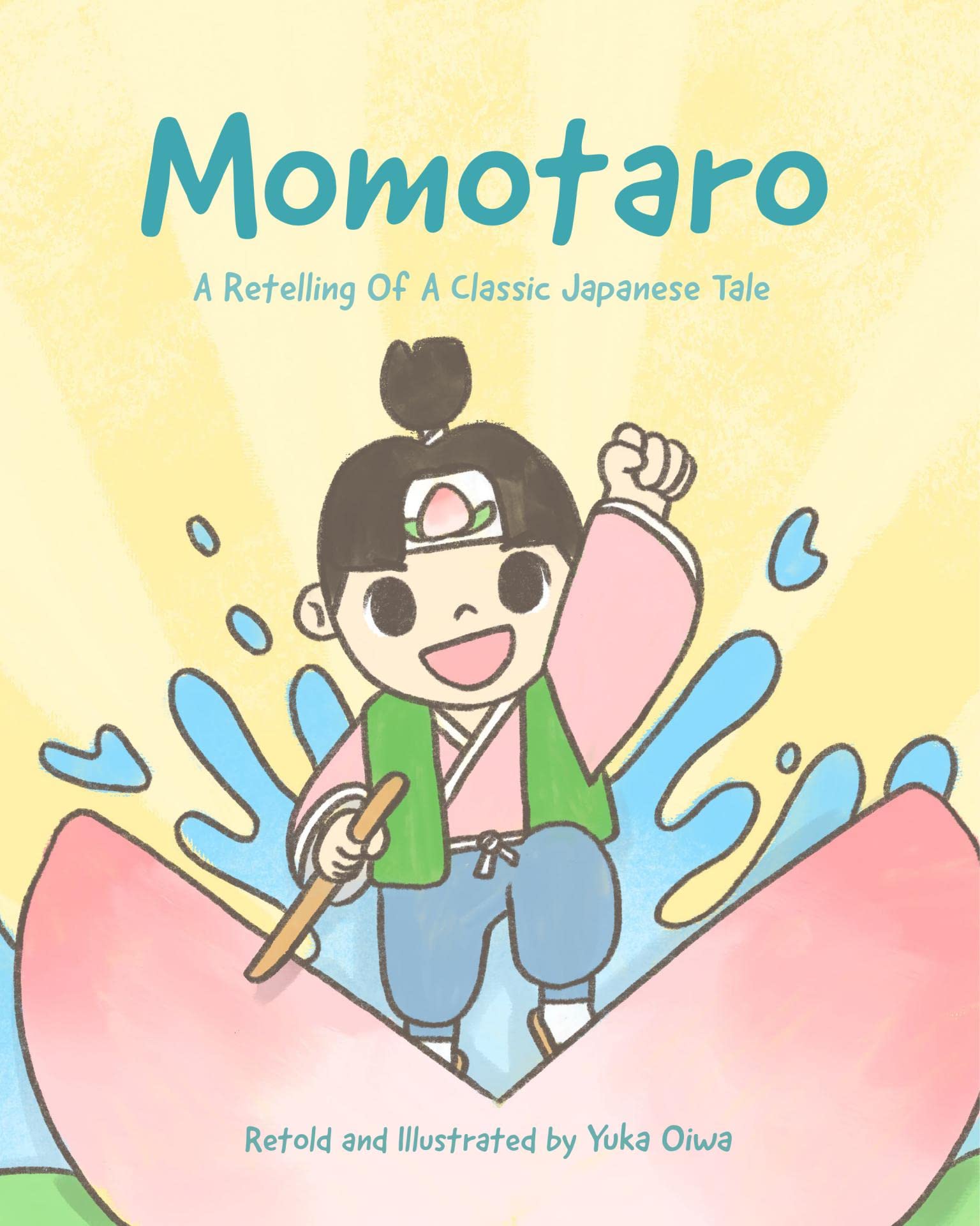 Momotaro: A Retelling Of A Classic Japanese Tale by Yuka Oiwa | Goodreads