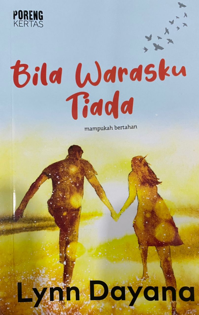Bila Warasku Tiada by Lynn Dayana | Goodreads