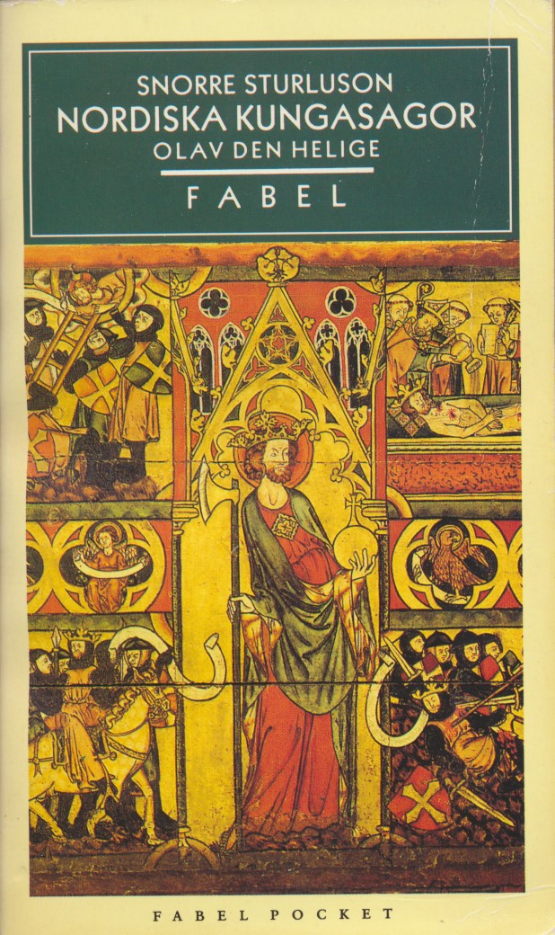 Nordiska Kungasagor - 2. Olav den Heliges saga by Snorri Sturluson ...