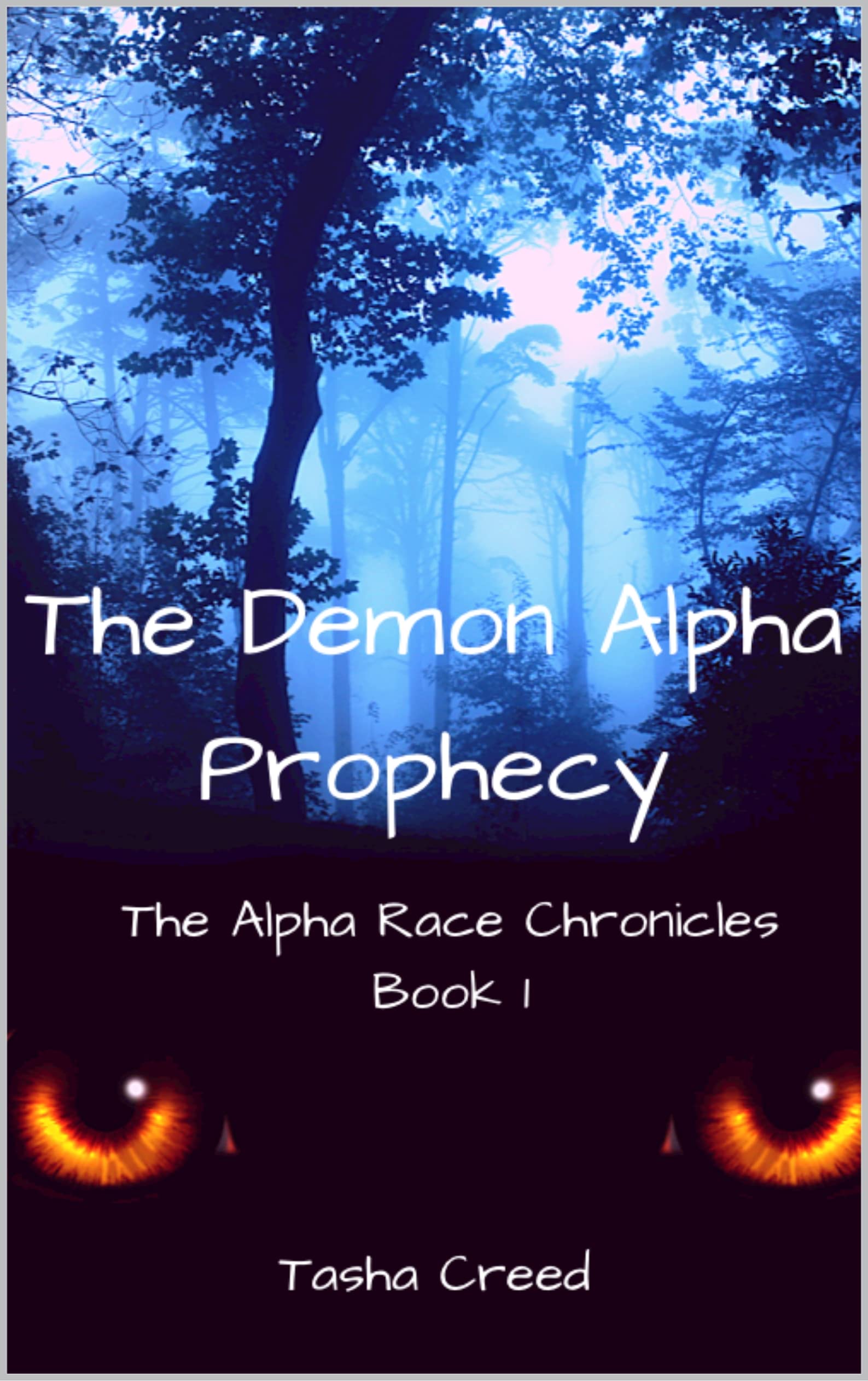 The Demon Alpha Prophecy by Tasha Creed | Goodreads