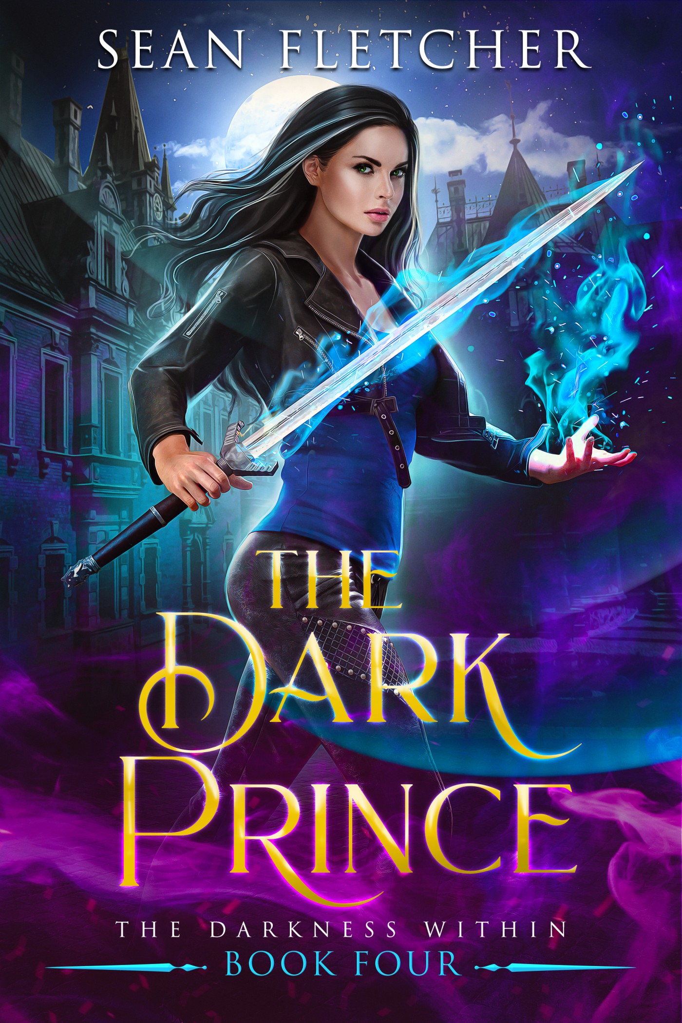 The Dark Prince (The Darkness Within, #4) by Sean Fletcher | Goodreads