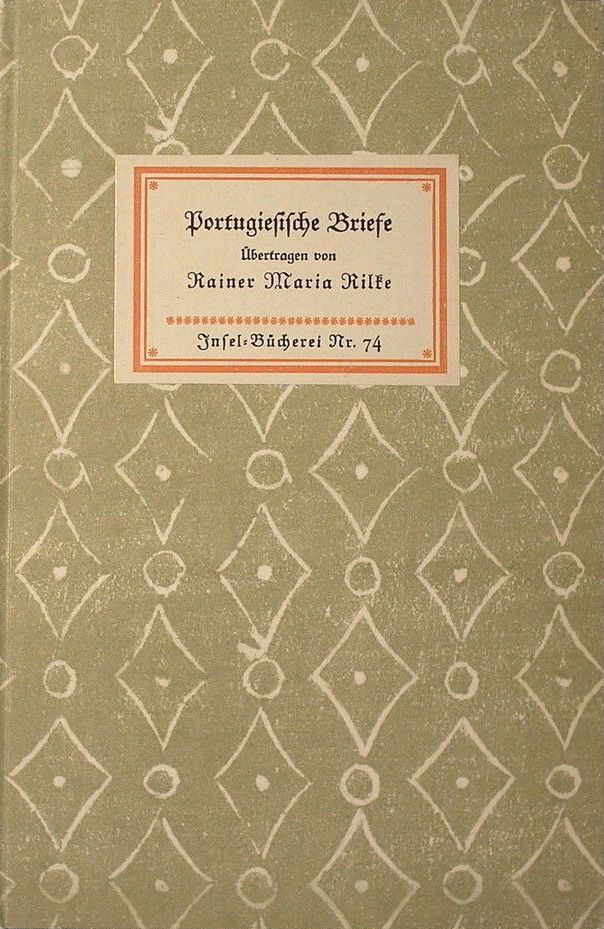 Portugiesische Briefe. Übertragen von Rainer Maria Rilke by Marianna Alcoforado | Goodreads