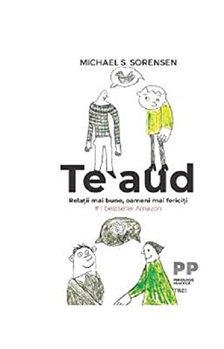Te aud (Romanian Edition) by Michael S. Sorensen | Goodreads