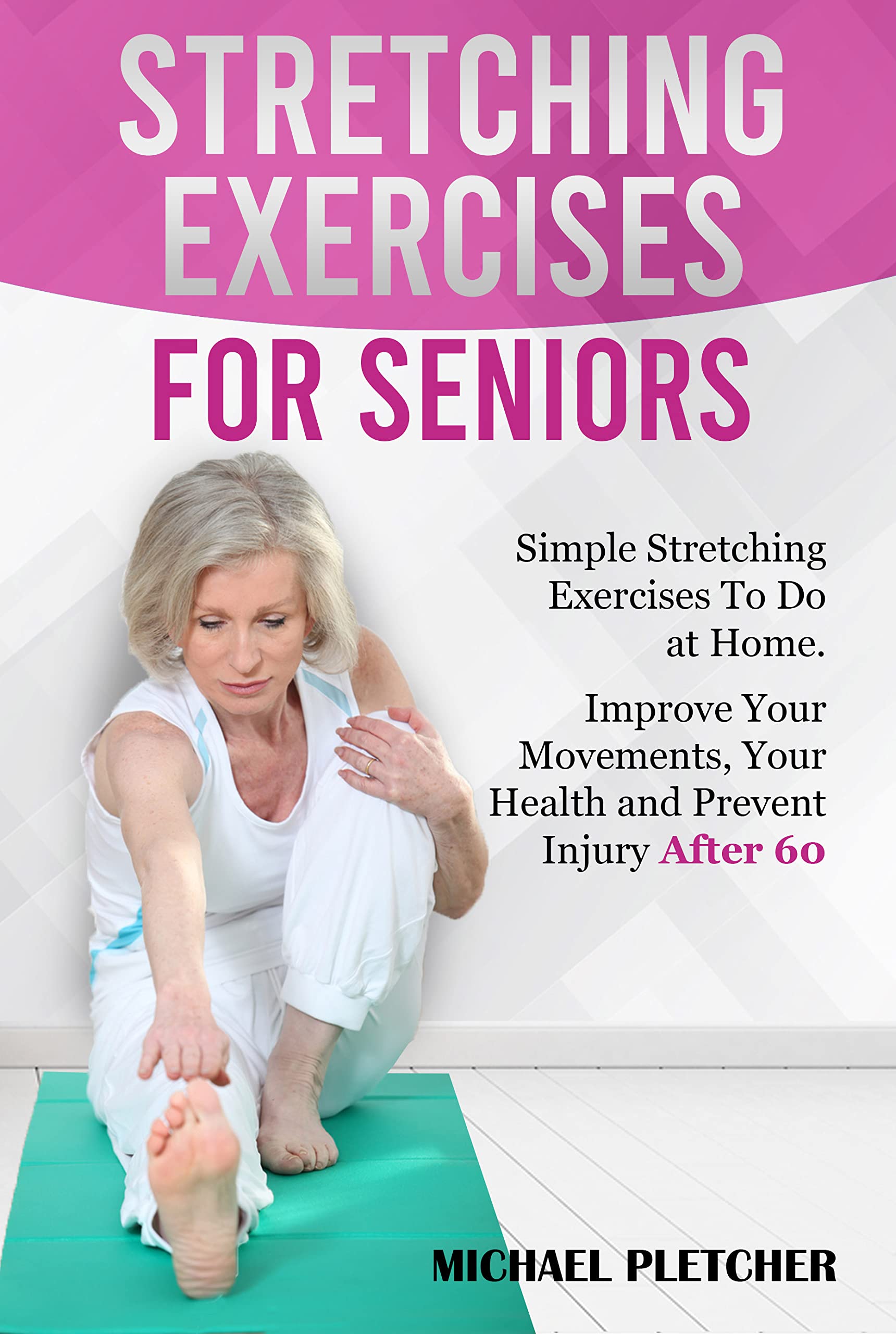 Stretching Exercises for Seniors: Simple Stretching Exercises To Do at ...