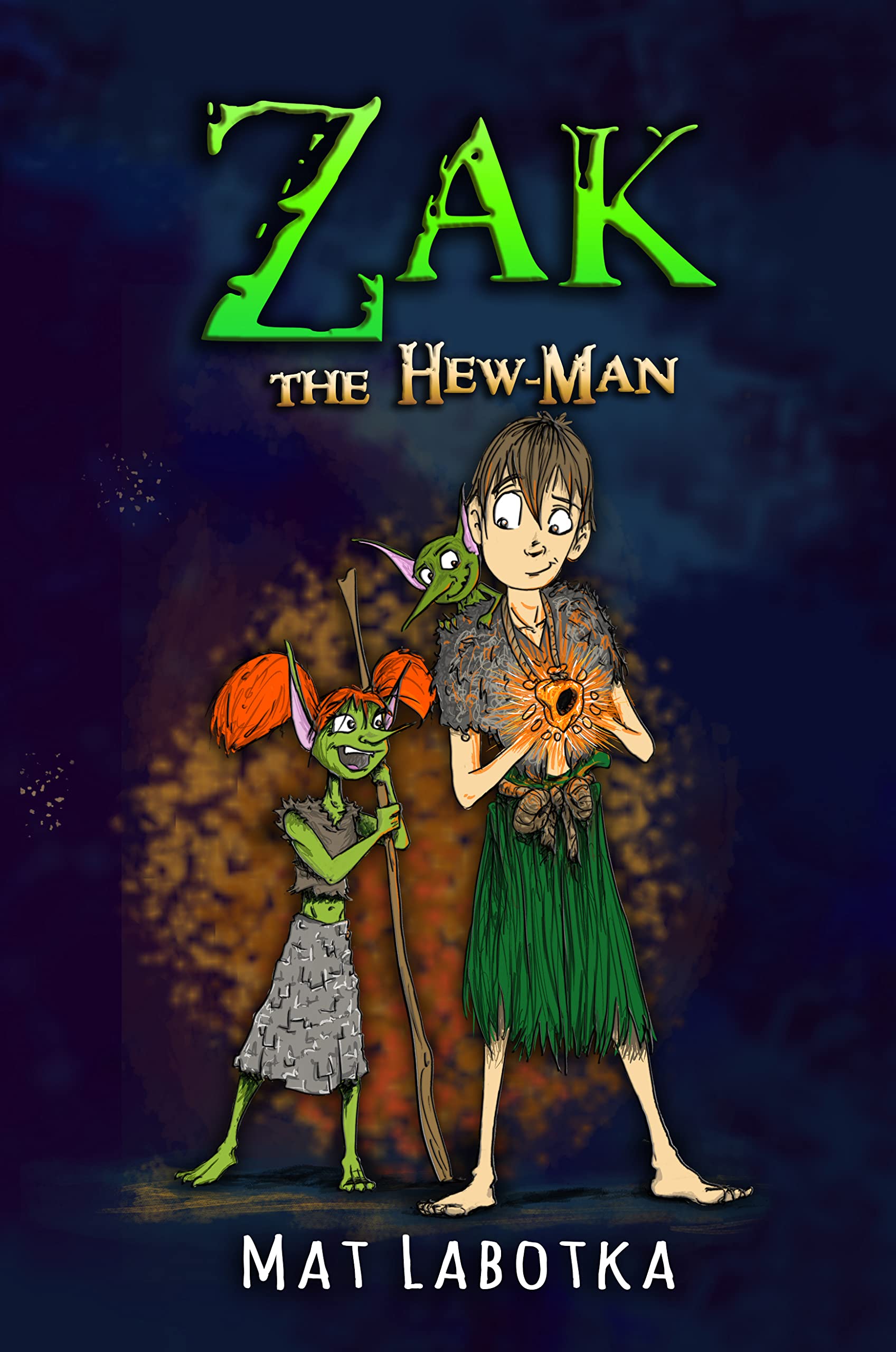 Zak: The Hew-Man by Mat Labotka | Goodreads