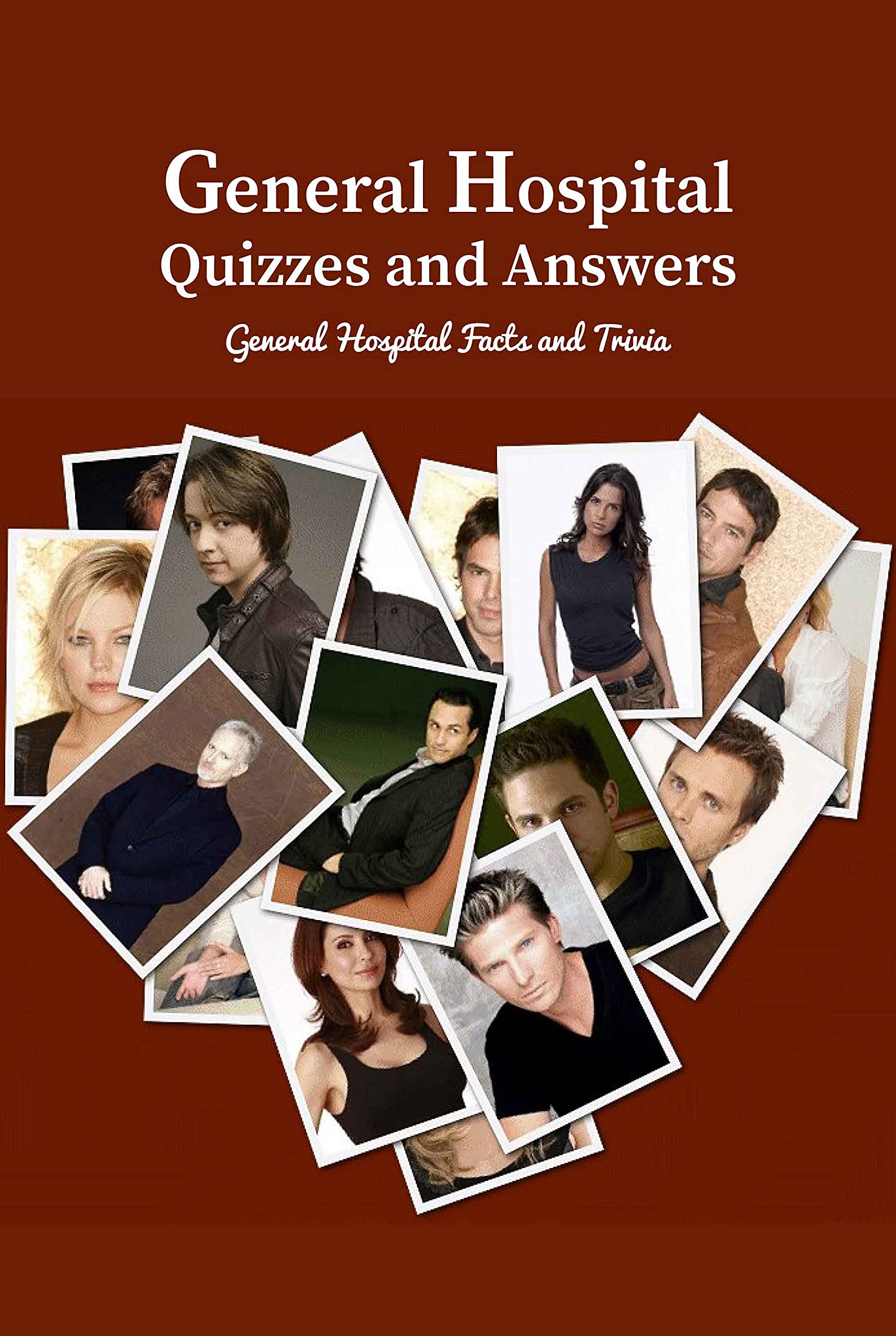 General Hospital Quizzes and Answers: General Hospital Facts and Trivia ...