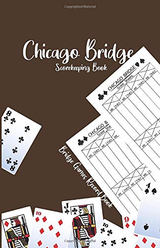 Chicago Bridge Score Sheets: Chicago Bridge Score Pads | Scorekeeping ...