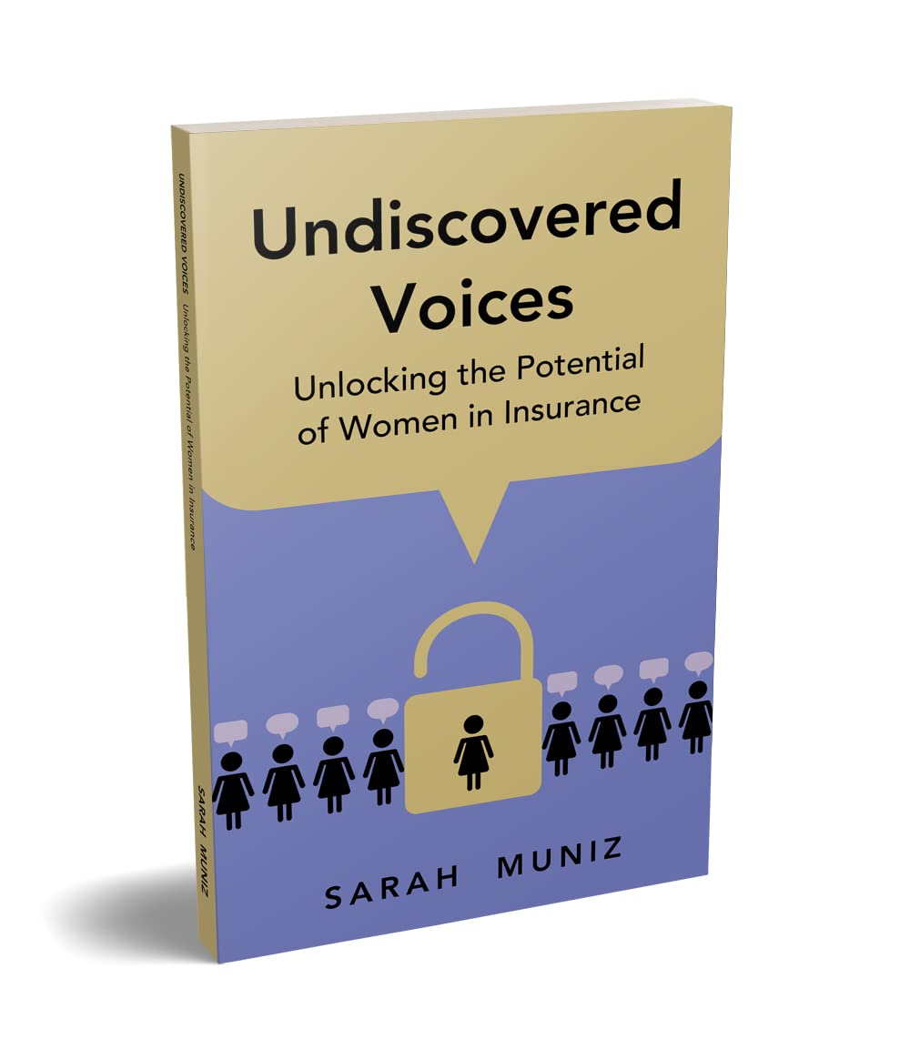 Undiscovered Voices : Unlocking the Potential of Women in Insurance by ...