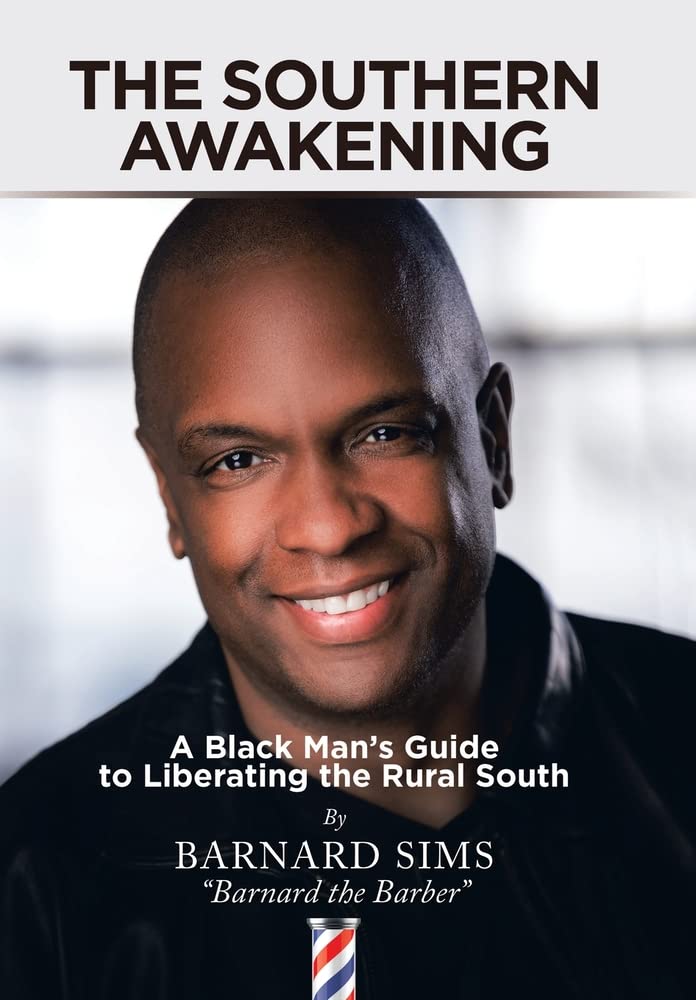The Southern Awakening: A Black Man's Guide to Liberating the Rural ...