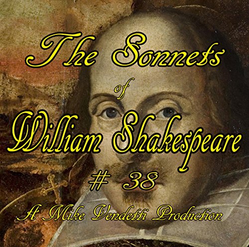 Sonnet 38 by William Shakespeare | Goodreads