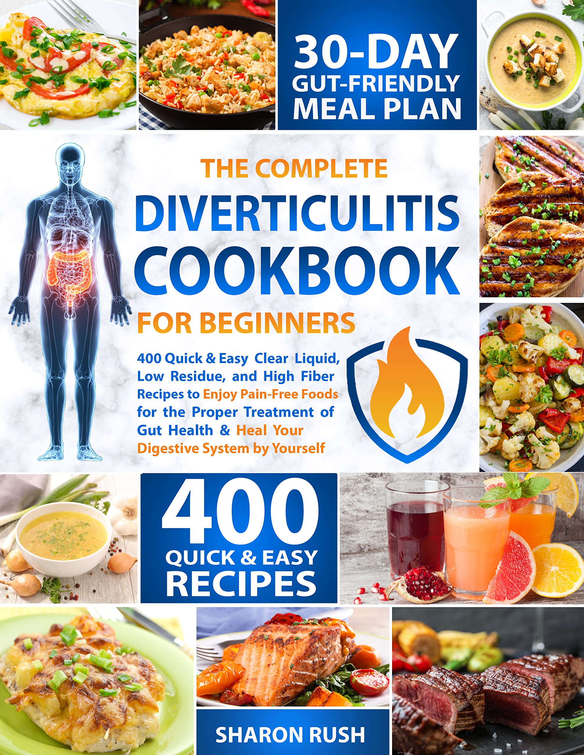 Diverticulitis Cookbook: 400 Quick & Easy Clear Liquid, Low Residue ...