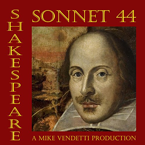 Sonnet 44 by William Shakespeare | Goodreads
