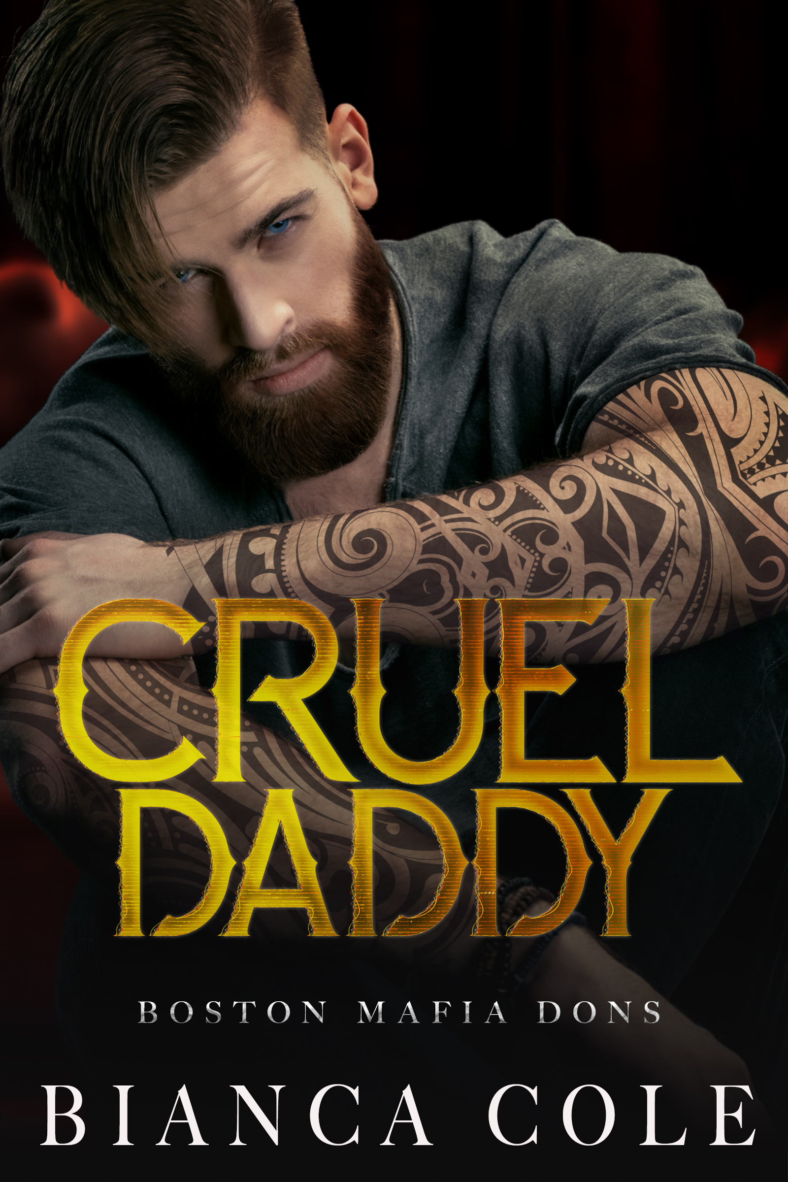 Cruel Daddy (Boston Mafia Dons #1) by Bianca Cole | Goodreads