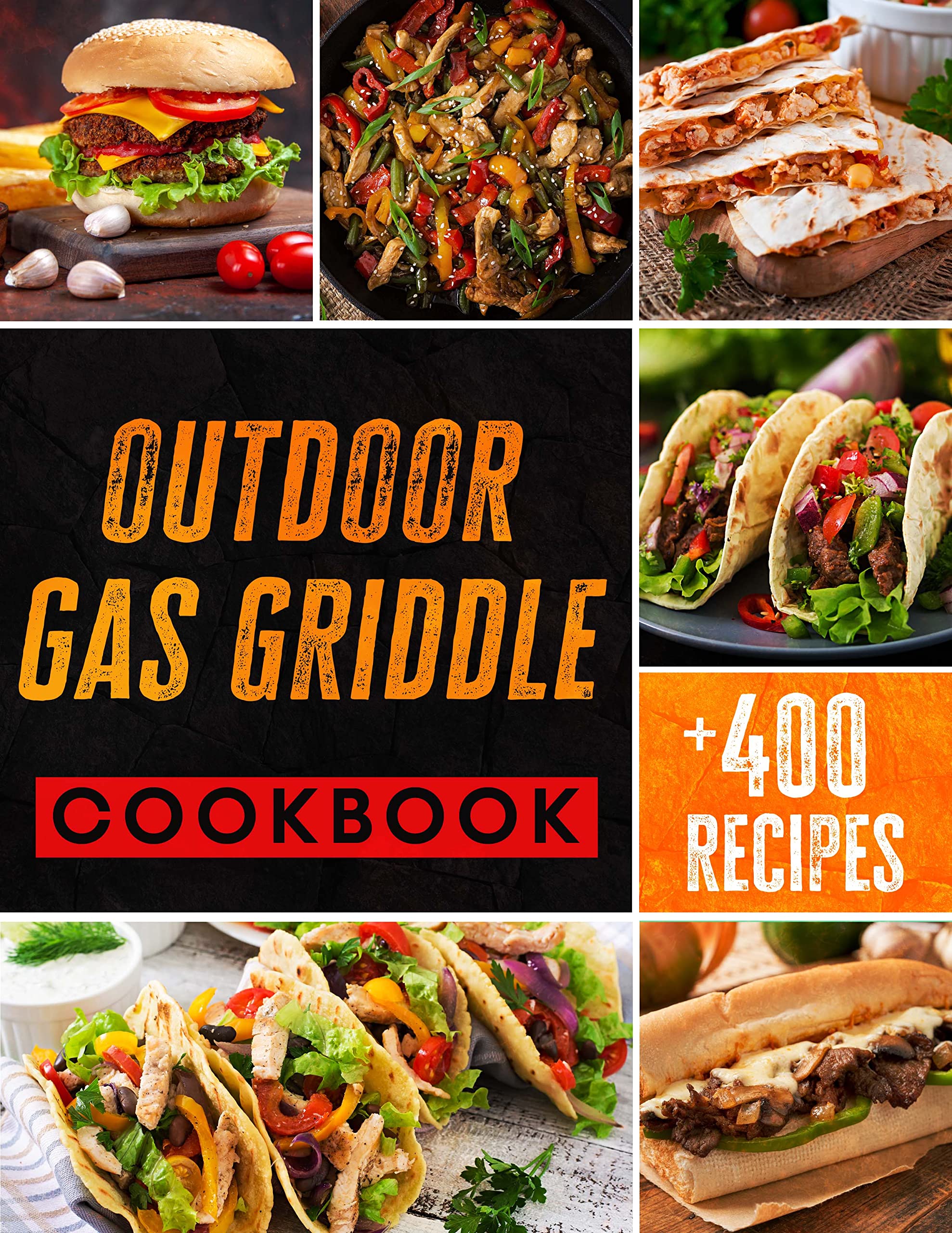Outdoor Gas Griddle Cookbook: 400+ Easy to Make Recipes for your Gas Griddle by Samuel Brown ...