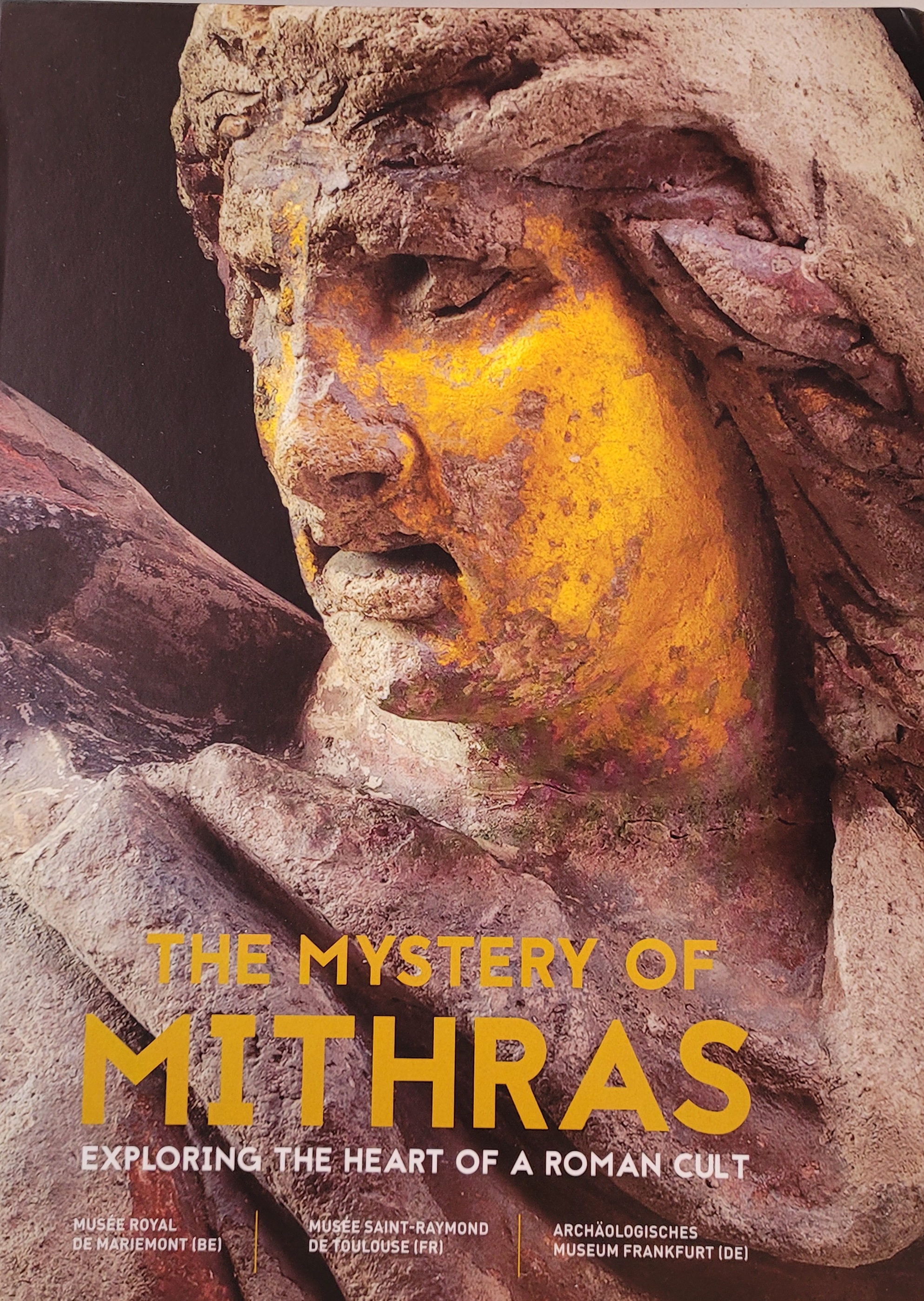 The Mystery of Mithras: Exploring the Heart of a Roman Cult by Richard Veymiers | Goodreads