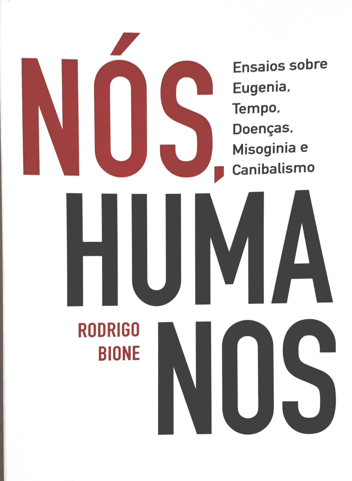Nós, Humanos by Rodrigo Bione | Goodreads