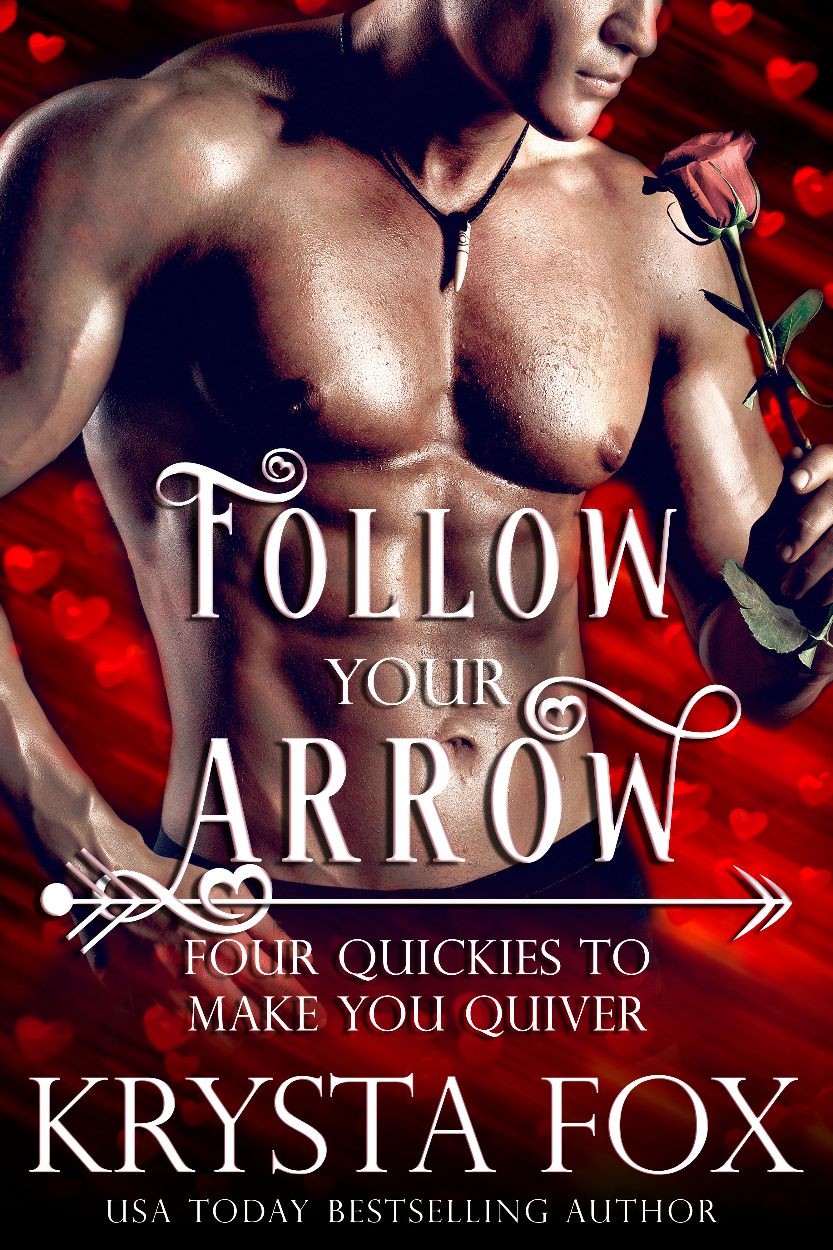 Follow Your Arrow by Krysta Fox | Goodreads