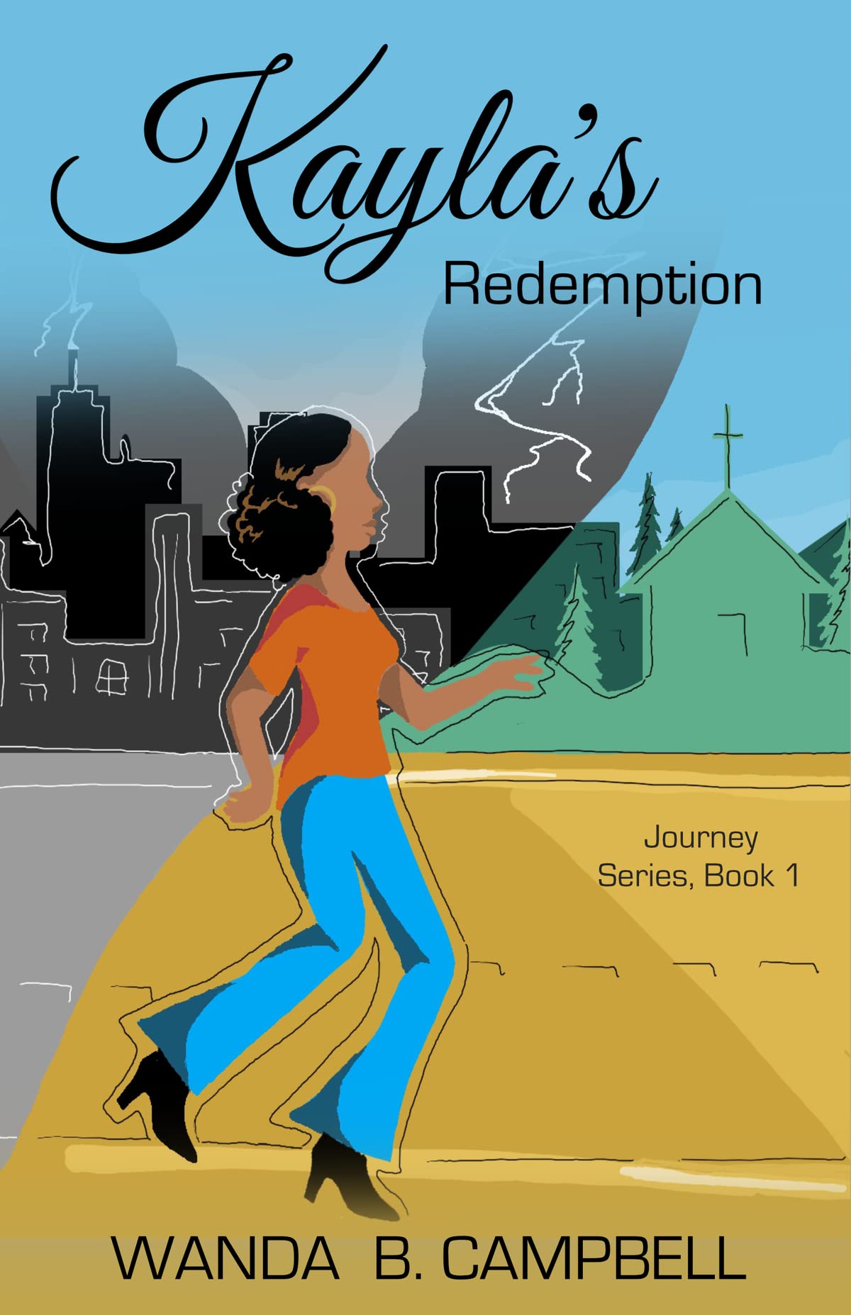 Kayla's Redemption: Journey Series Book 1 by Wanda B. Campbell | Goodreads