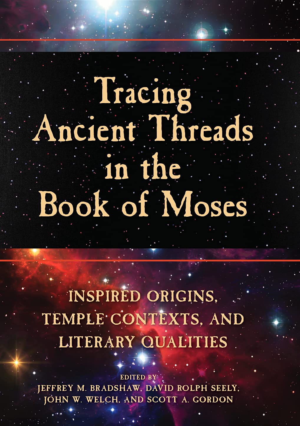 Tracing Ancient Threads in the Book of Moses, Volume 2: Inspired ...