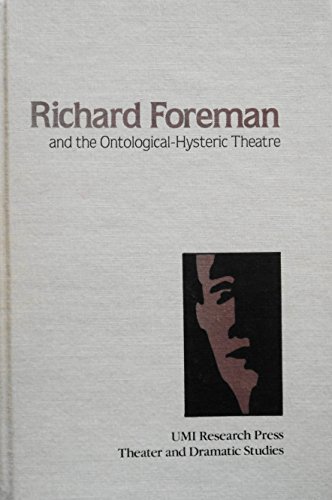 Richard Foreman and the Ontological-Hysteric Theatre by Kate Davy ...
