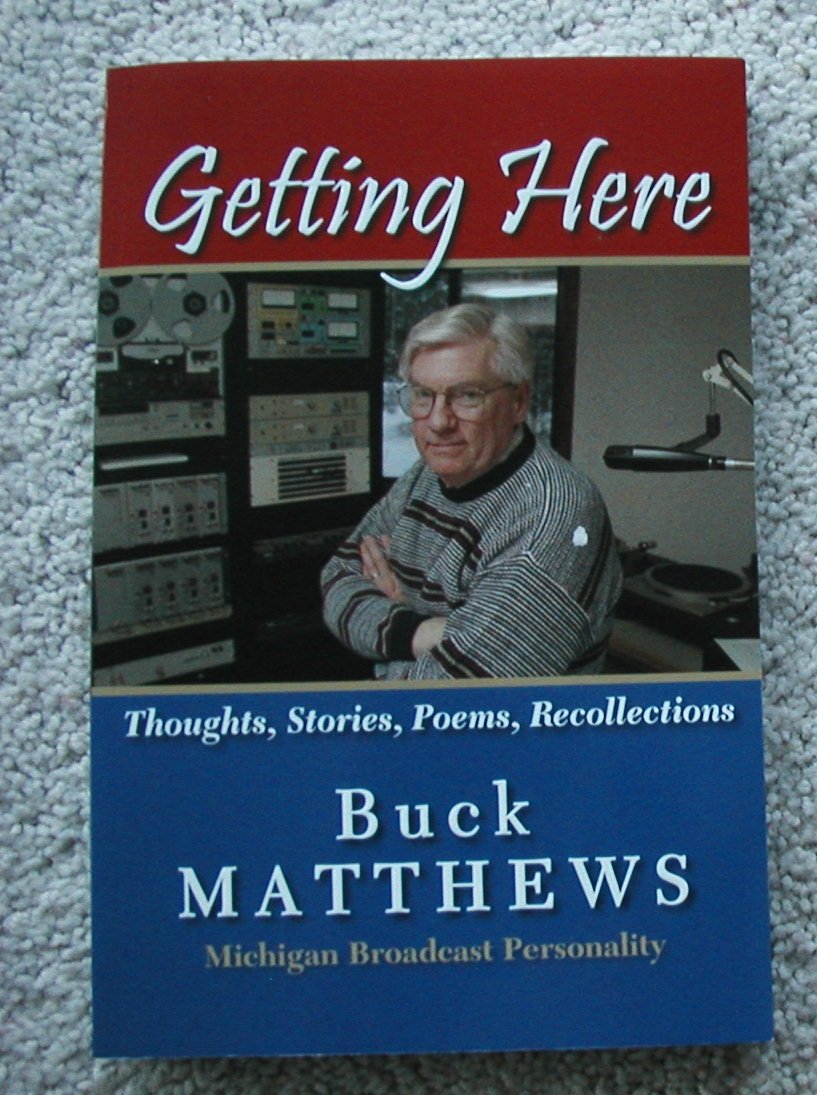 Getting Here by Buck Matthews | Goodreads
