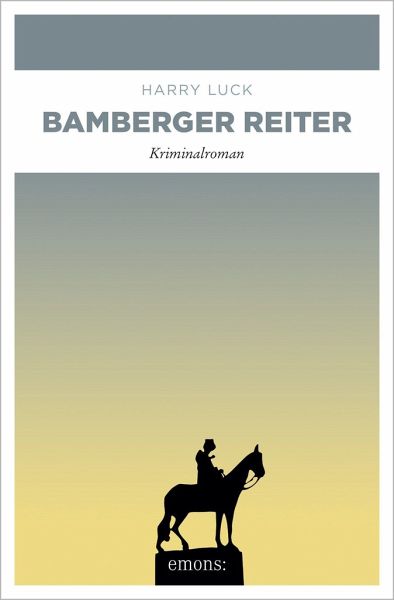 Bamberger Reiter by Harry Luck | Goodreads