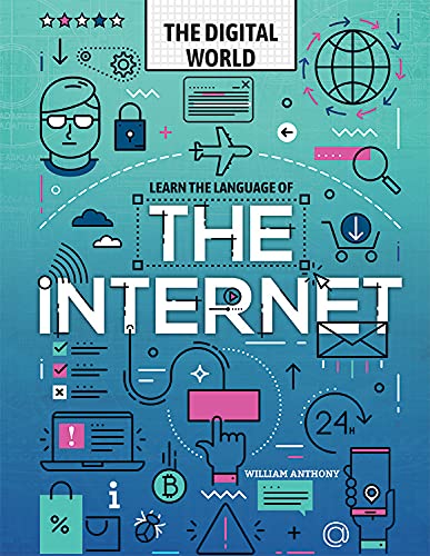 Learn the Language of the Internet by William Anthony | Goodreads