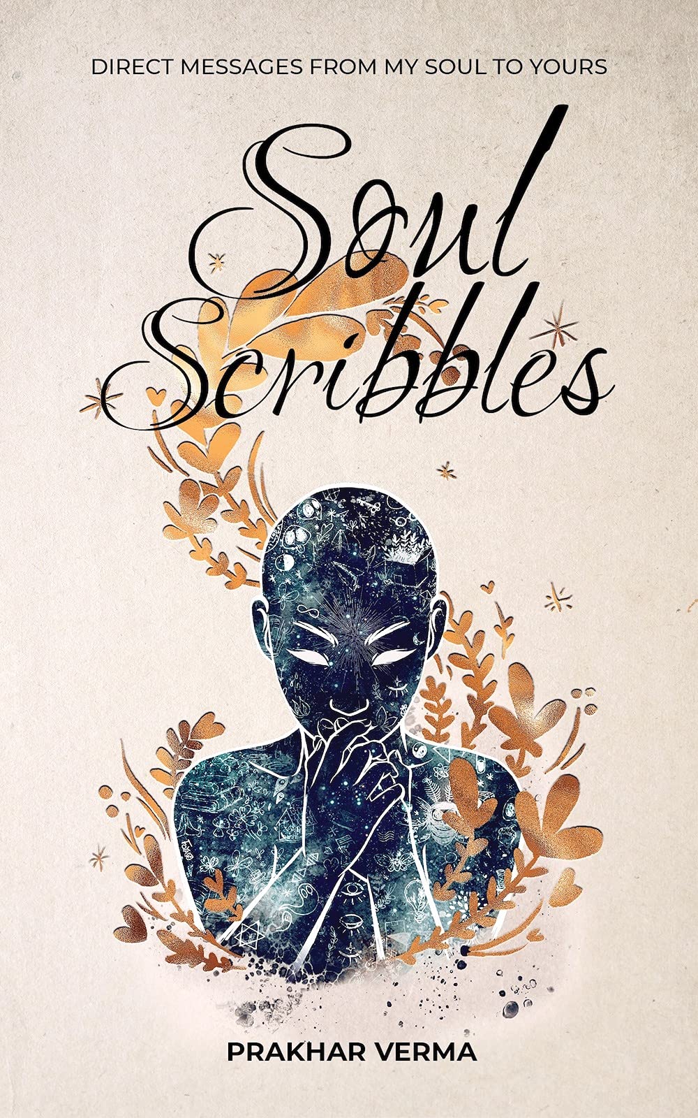 Soul Scribbles by Prakhar Verma | Goodreads