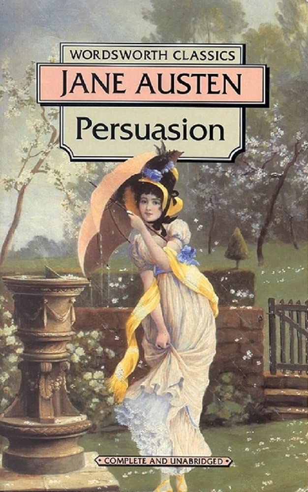 Persuasion - Jane Austen: Annotated by Jane Austen | Goodreads