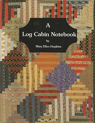 A Log Cabin Notebook #5 by Mary E. Hopkins | Goodreads