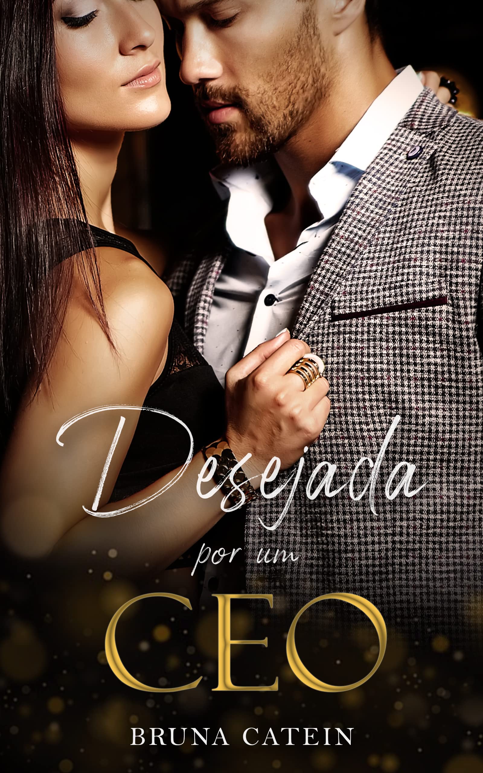 Desejada por um CEO (Portuguese Edition) by Bruna Catein | Goodreads