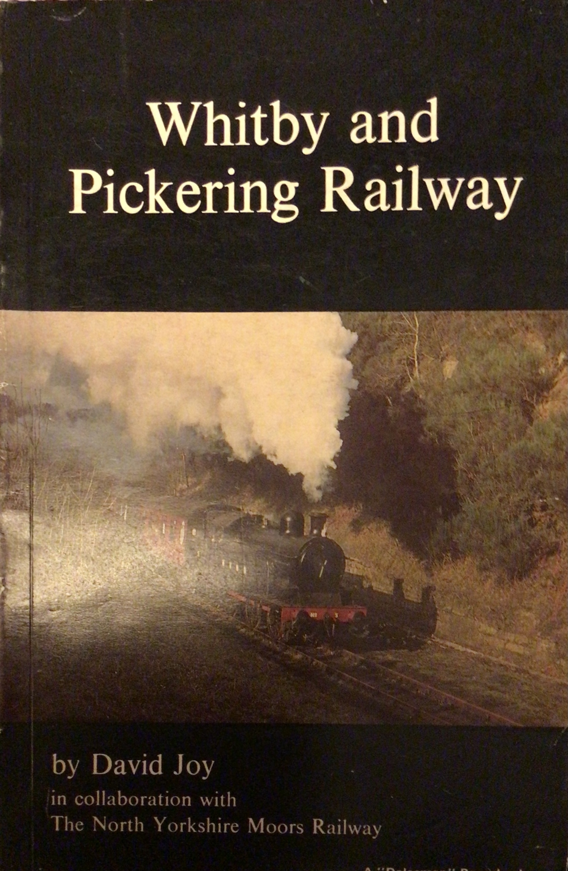 Whitby and Pickering Railway by David Joy | Goodreads