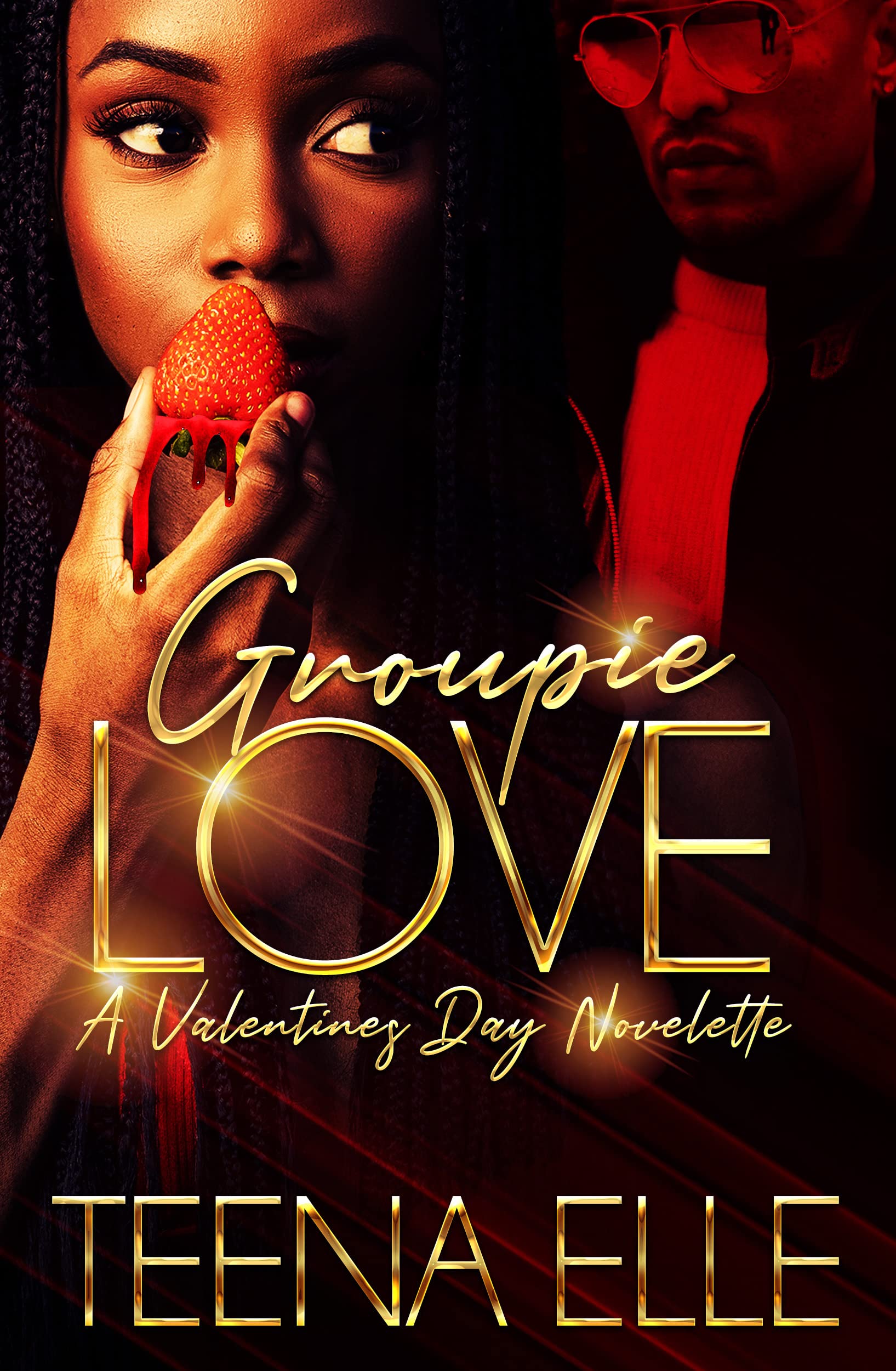 Groupie Love: A Valentines Day Novelette by Teena Elle | Goodreads