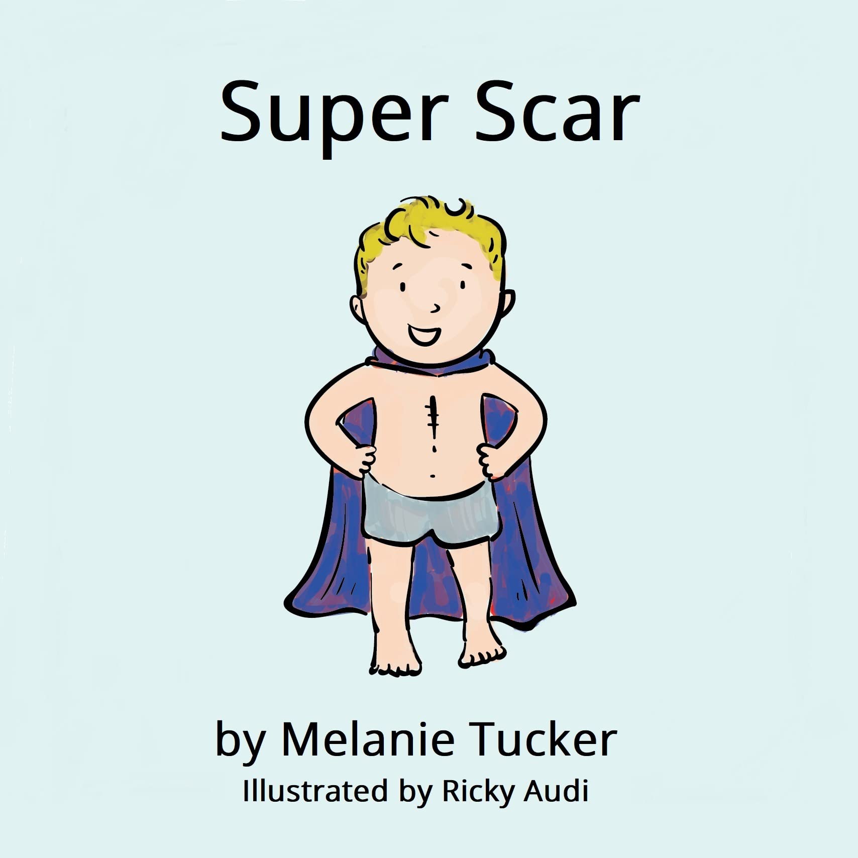 Super Scar by Melanie Tucker | Goodreads